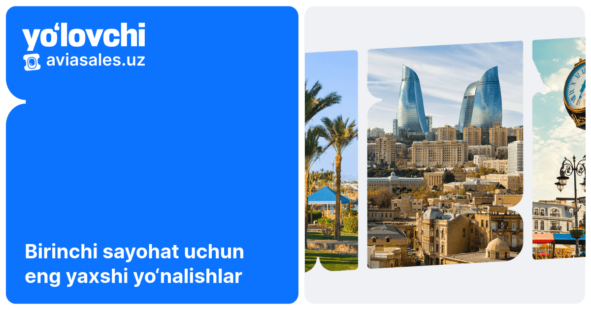 O‘zbekistondan chet elga ilk bor qayerga uchish mumkin: O‘zbekistondan ...